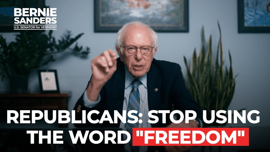Bernie Sanders – stop using the word freedom | Observations in an ...